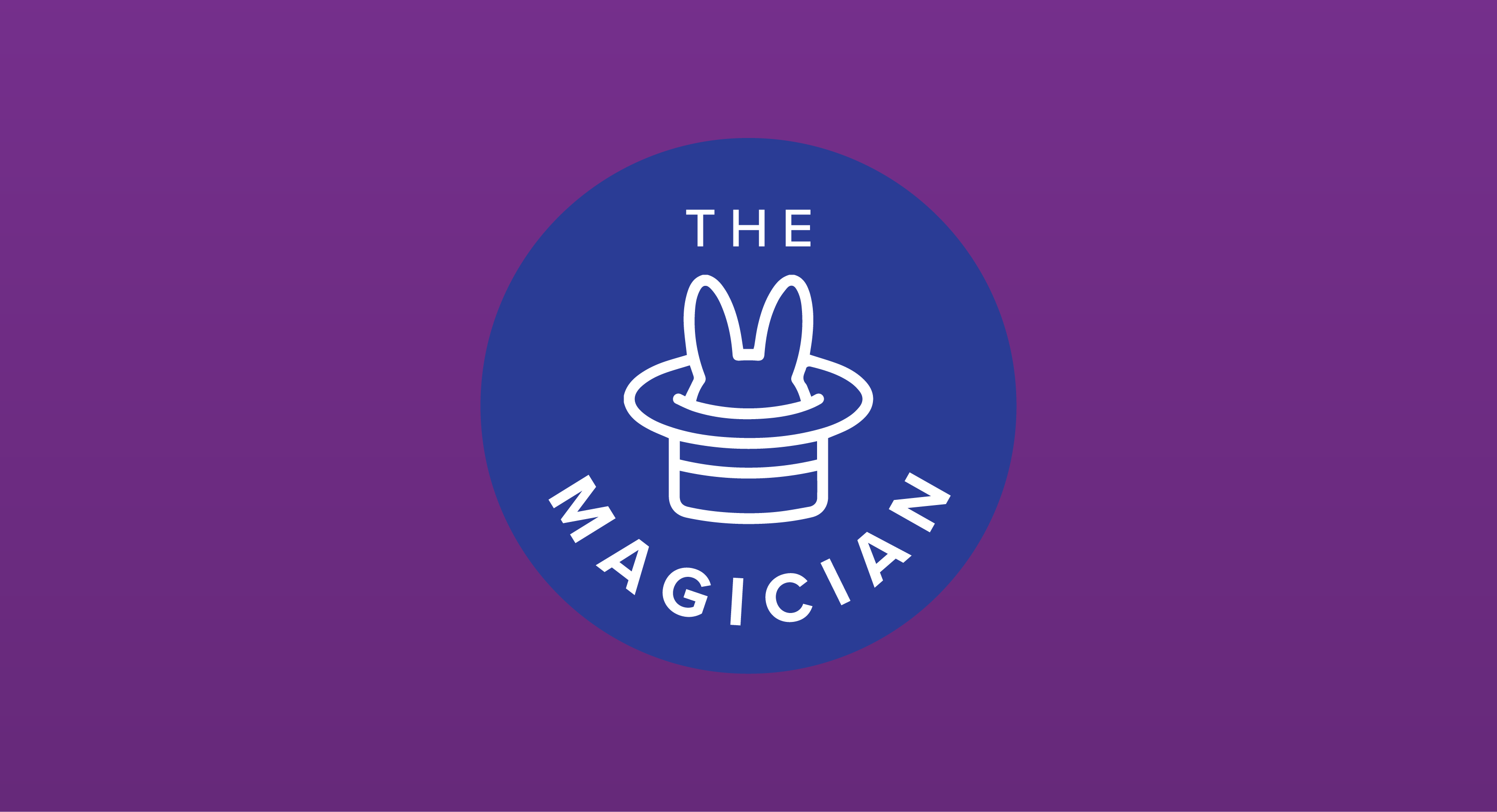 Meet the Magician - Brand Archetypes